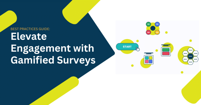 Elevate Engagement with Gamified Surveys: Best Practices Guide